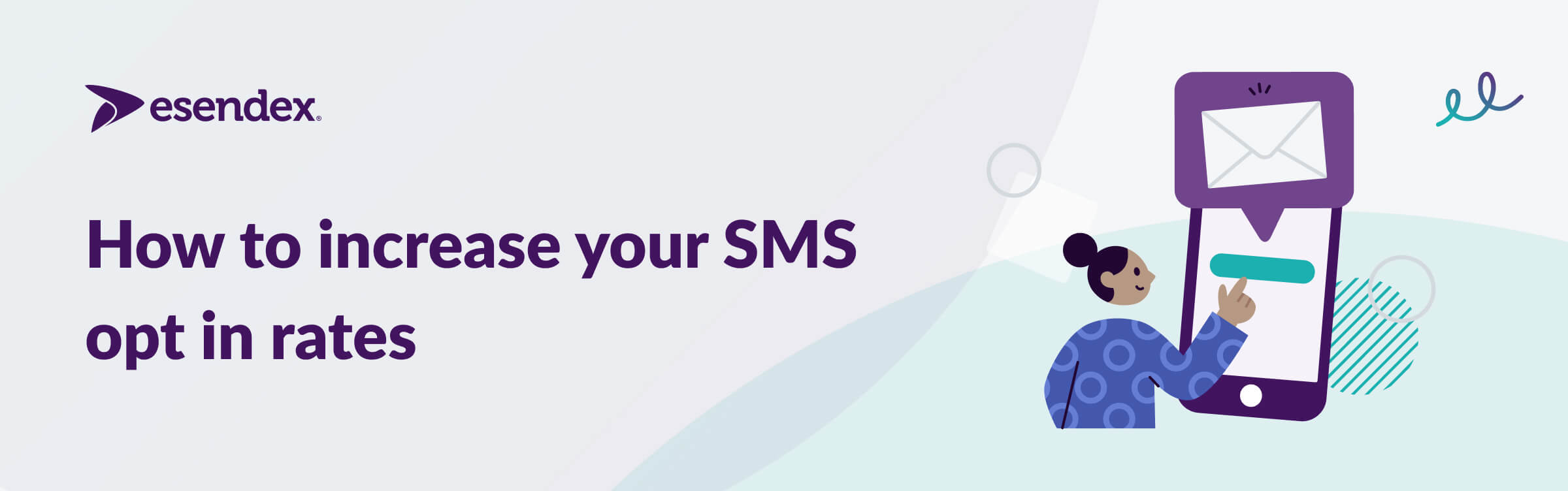 How to increase your SMS Marketing opt in rates | Esendex UK